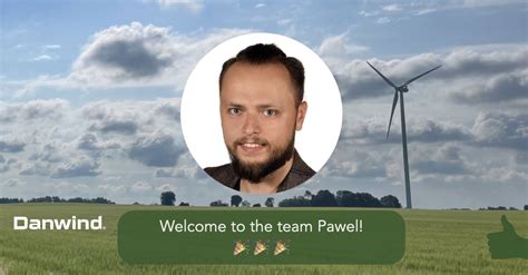 Danwind Projectmanager Greatteam Welcome Danwind 10 Comments