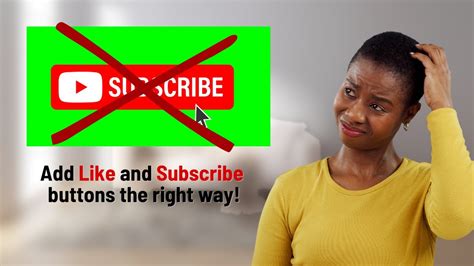 How To Add Like And Subscribe Buttons To Your Youtube Videos Step By