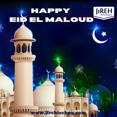 Happy Eid El Maloud To All Jireh Technologies Limited Facebook