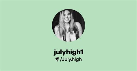 Julyhigh1 Find Julyhigh1 Onlyfans Linktree