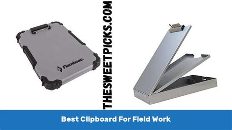 What Is The Best Clipboard For Field Work The Sweet Picks