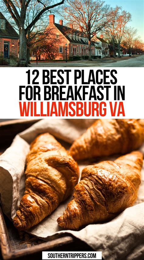 12 Best Places For Breakfast In Williamsburg Va Williamsburg Va