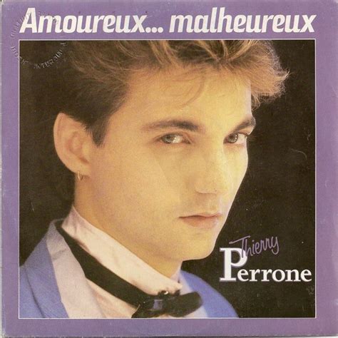 Thierry Perrone Amoureuxmalheureux
