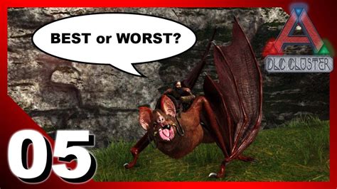 The Only Way To Tame A Desmodus Ark Dlc Cluster Ep 05 Youtube