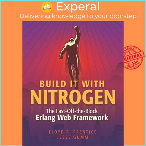 Build It With Nitrogen The Fast Off The Block Erlang Web Framework By