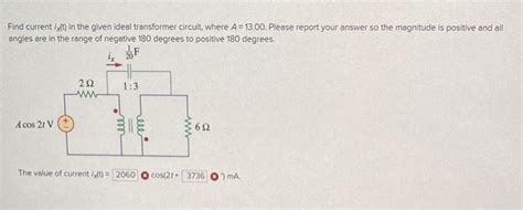 Solved Find Current Ix T In The Given Ideal Transformer Chegg