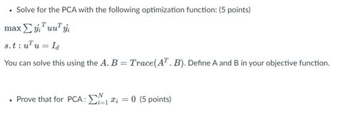 Solved Solve For The Pca With The Following Optimization