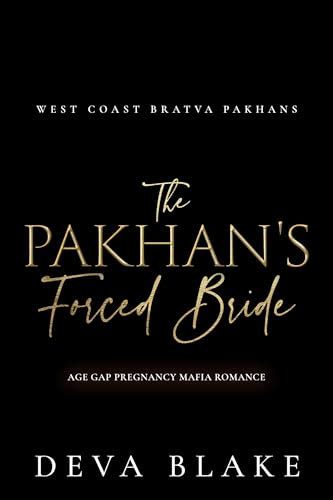 The Pakhans Forced Bride Age Gap Pregnancy Mafia Romance By Deva