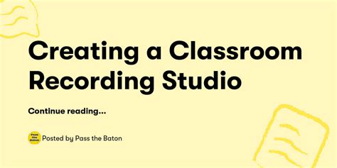 Creating A Classroom Recording Studio — Pass The Baton Buymeacoffee