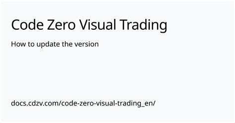 How To Update The Version Code Zero Visual Trading