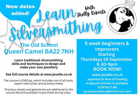 New Silversmith Course Starting In September Old School Queen Camel