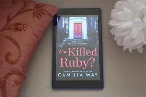 Who Killed Ruby By Camilla Way Book Review Serenity You