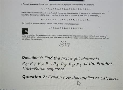 Solved He A Fractal Sequence Is One That Contains Itself As