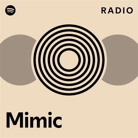 Mimic Radio Playlist By Spotify Spotify