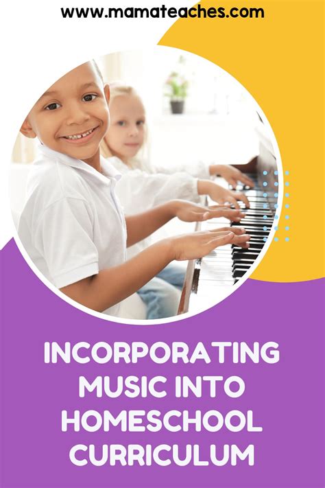 Incorporating Music Into Homeschool Curriculum Mama Teaches