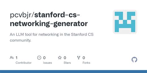 GitHub Pcvbjr Stanford Cs Networking Generator An LLM Tool For Networking In The Stanford CS