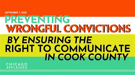 Preventing Wrongful Convictions Ensuring The Right To Communicate In Cook County Chicago