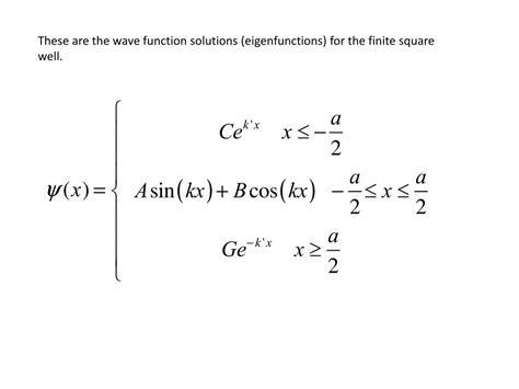Ppt These Are The Wave Function Solutions Eigenfunctions For The