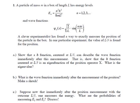 Solved A Particle Of Mass M In A Box Of Length L Has Chegg