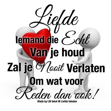 17 Liefde Plaatjes Met Berichten En Citaten Opbeurende Citaten