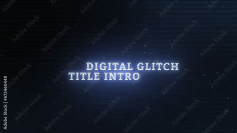 Digital Strobe Glitch Title Intro Stock Template Adobe Stock