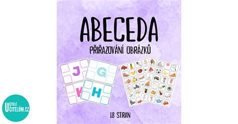 Abeceda PŘiŘazovÁnÍ ObrÁzkŮ Český Jazyk Učiteléučitelům Cz