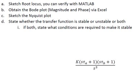Solved A Sketch Root Locus You Can Verify With Matlab B