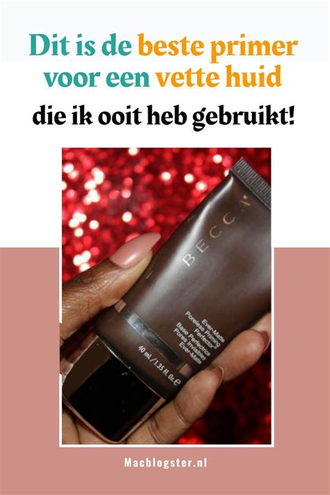 De Beste Matterende Primer Voor Een Vette Huid Review