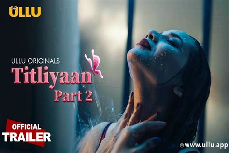 Titliyan Part 2 Review ULLU Original Web Series Explores Deep Buried Desires With A Dark Twist