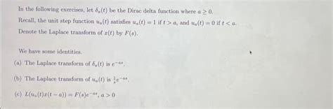 Solved In The Following Exercises Let δa T Be The Dirac