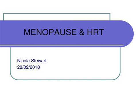 Ppt Menopause And Hrt Powerpoint Presentation Free Download Id9136437