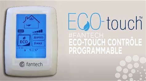 Eco Touch Contrôle Programmable Fantech Youtube