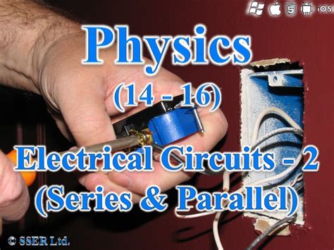 Electrical Circuits 2 Series And Parallel Sser Ltd Shop