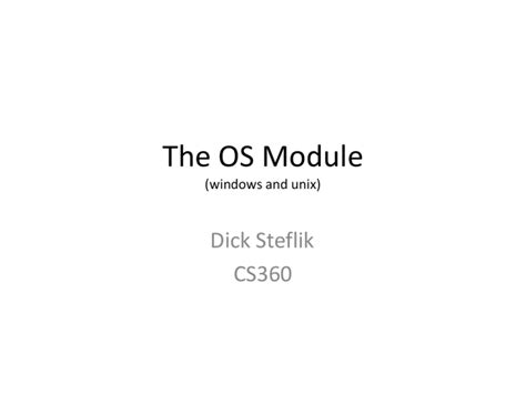 The Os Module