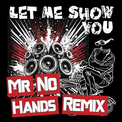 Camisra Let Me Show You Mr No Hands Remix 2025 Free Download By