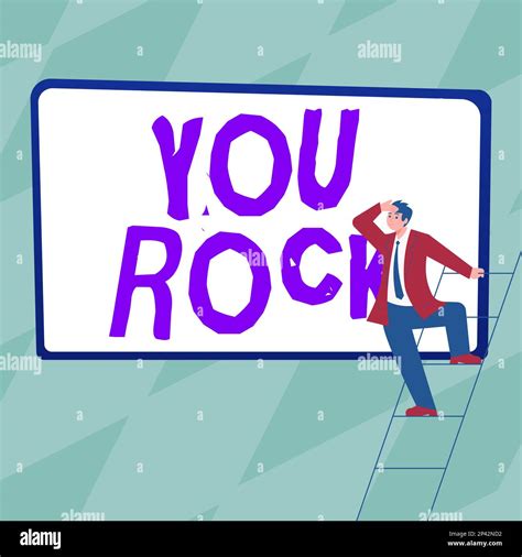 Conceptual Caption You Rock Word Written On Slang Phrase Of Praise Or