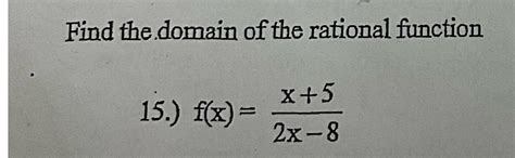 Solved Find The Domain Of The Rational Chegg