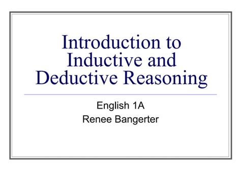 Inductive Vs Deductive Reasoning Ppt