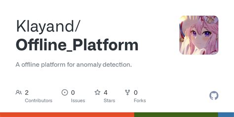 Github Klayandofflineplatform A Offline Platform For Anomaly
