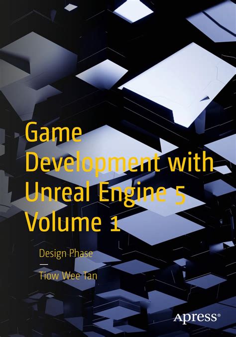 Game Development with Unreal Engine Volume Design Phase Tan Tiow Wee Amazon de Bücher
