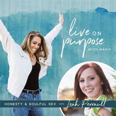 Ep 50 Honesty Soulful Sex Nfp With Leah Perrault