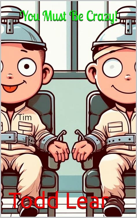 You Must Be Crazy Ebook Lear Todd Books