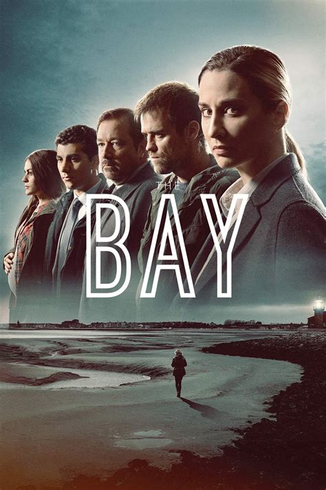 The Bay Tv Series 2019 Posters — The Movie Database Tmdb
