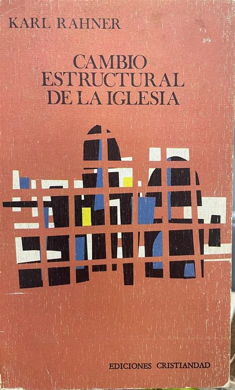 Cambio Estructural De La Iglesia Os Livros Do Fernando