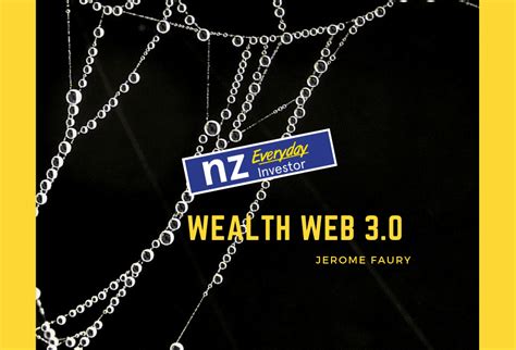 Wealth Web 30 Jerome Faury Podcasts Nz New Zealand Podcasts