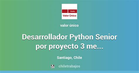 Desarrollador Python Senior Por Proyecto 3 Meses Modalidad Teletrabajo
