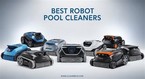 8 Best Robot Pool Cleaners July 2026 Buying Guide