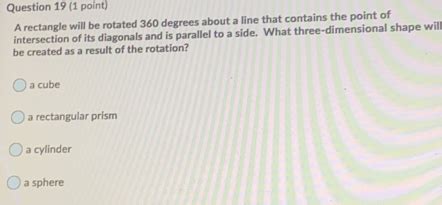 Solved Question Point A Rectangle Will Be Rotated Degrees About A Line That Contains