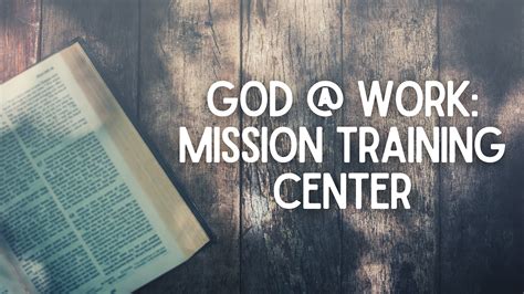 God At Work Mission Training Center
