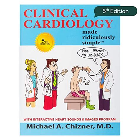 Clinical Cardiology Made Ridiculously Simple 5th Edition Medicalebooks